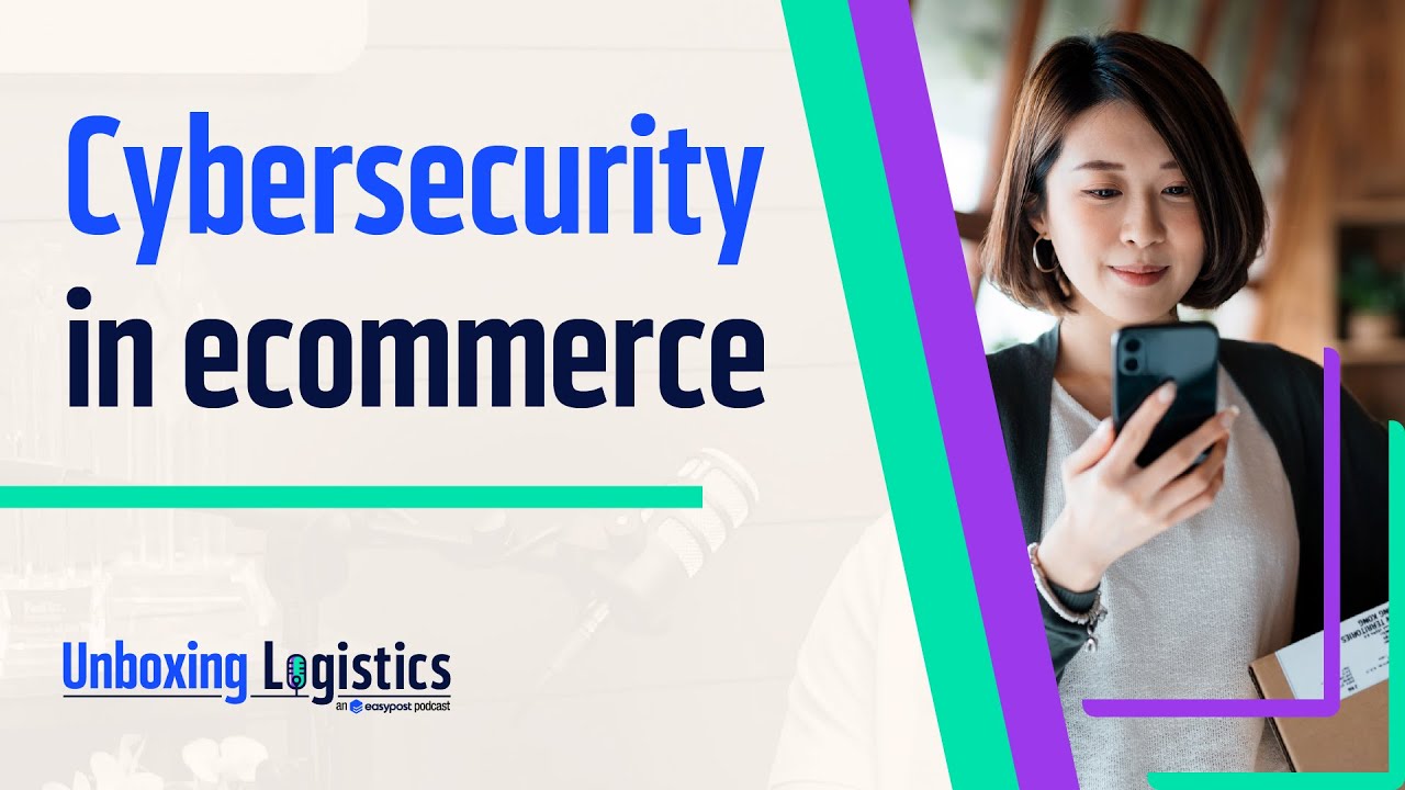 Ecommerce Cybersecurity Strategies - EasyPost